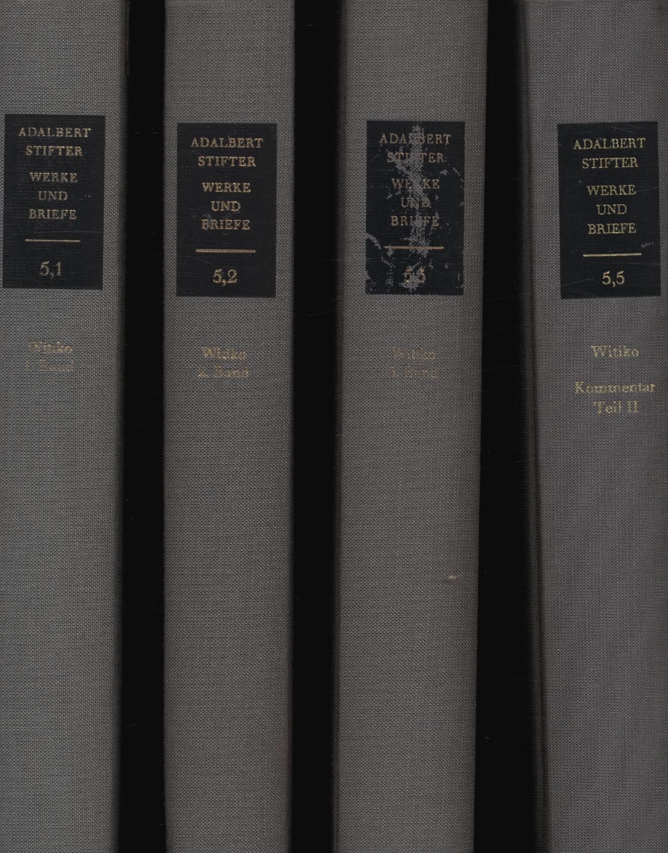 Werke und Briefe 5,1 - 5,3 Witiko, Eine Erzählung 1. - 3. Band by ...