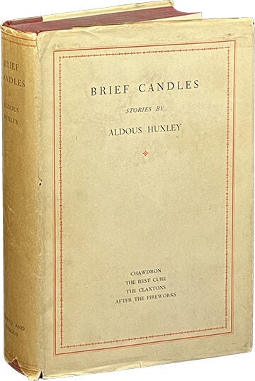Brief Candles by Huxley, Aldous: Very Good Hardcover (1930) First ...