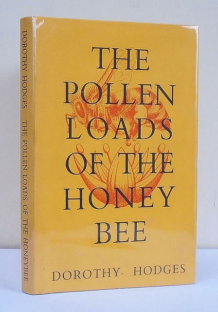 The Pollen Loads of the Honeybee. A guide to their identification by ...