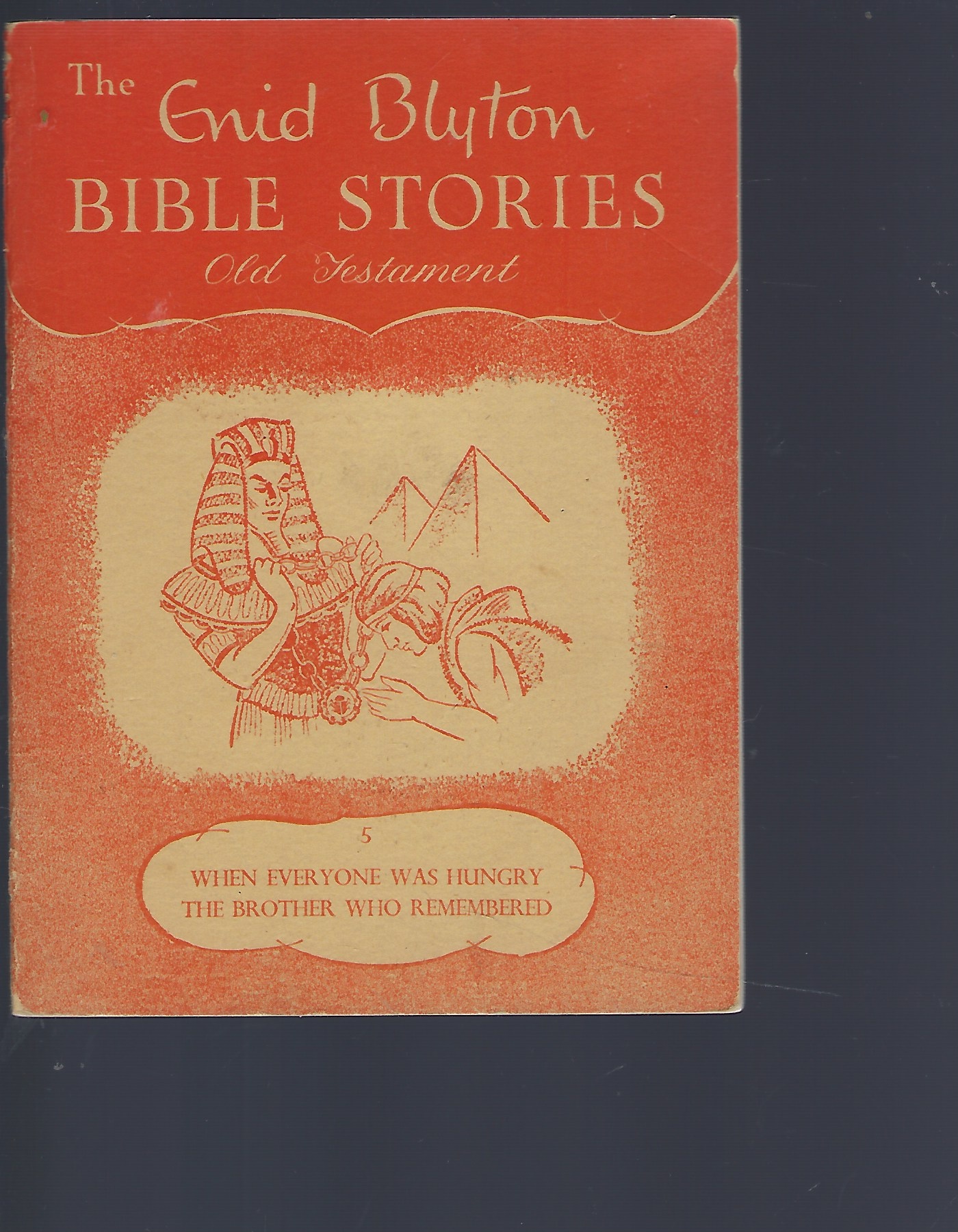 The Enid Blyton Bible Stories - 1. when Everyone Was Hungry. 2. the ...