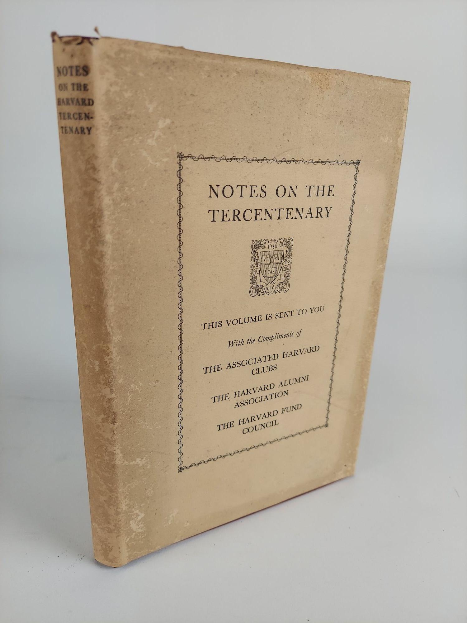 NOTES ON THE HARVARD TERCENTENARY by McCord, David: Hardcover (1936 ...