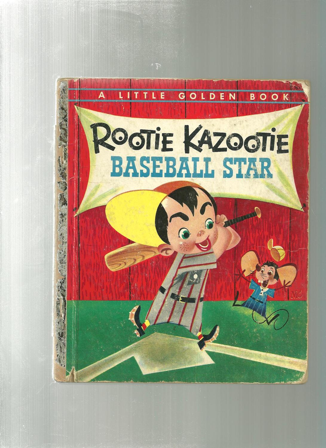 ROOTIE KAZOOTIE Baseball Star by Carlin, Steve author / illust.by Mel ...
