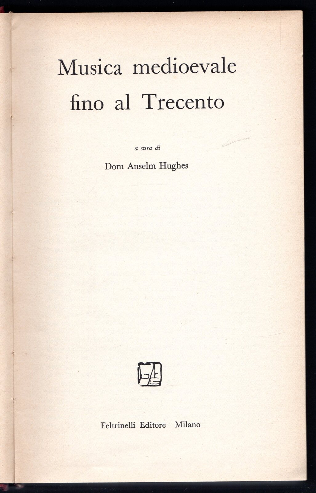 Storia della musica II. Musica medioevale fino al Trecento by Hughes ...