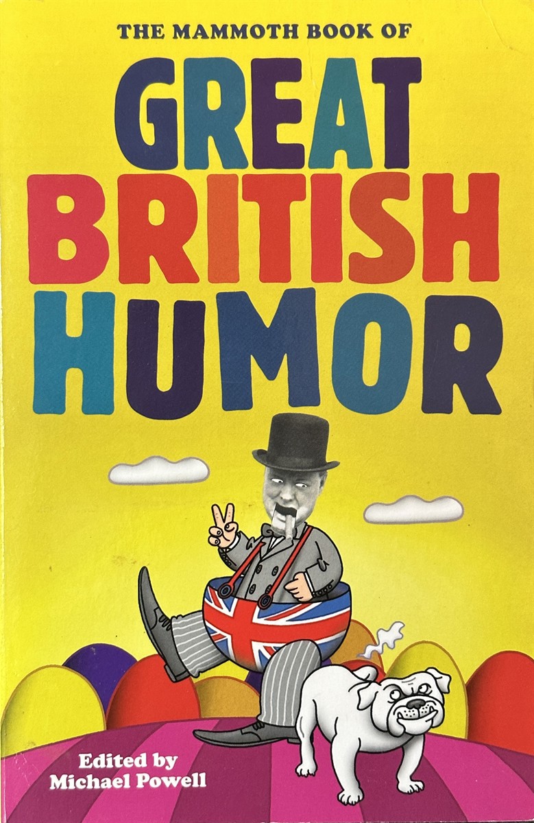 The Mammoth Book of Great British Humor by Powell, Michael (Editor ...