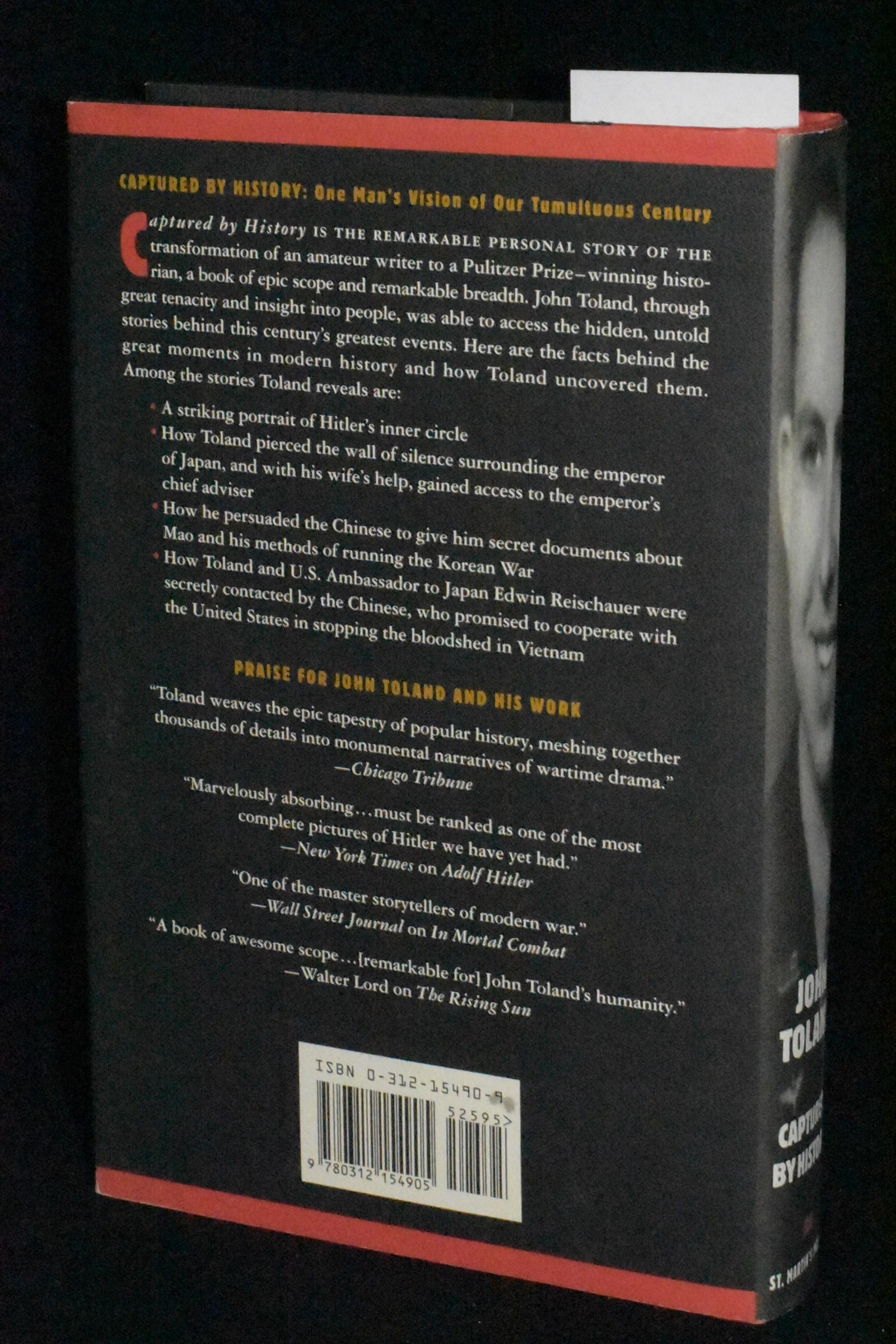 Captured by History: One Man's Vision of Our Tumultuous Century by John ...