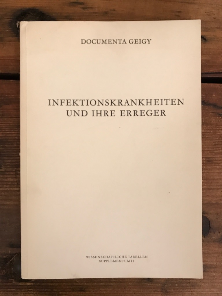 Infektionskrankheiten und ihre Erreger von Documenta Geigy (Hrsg)J. G ...
