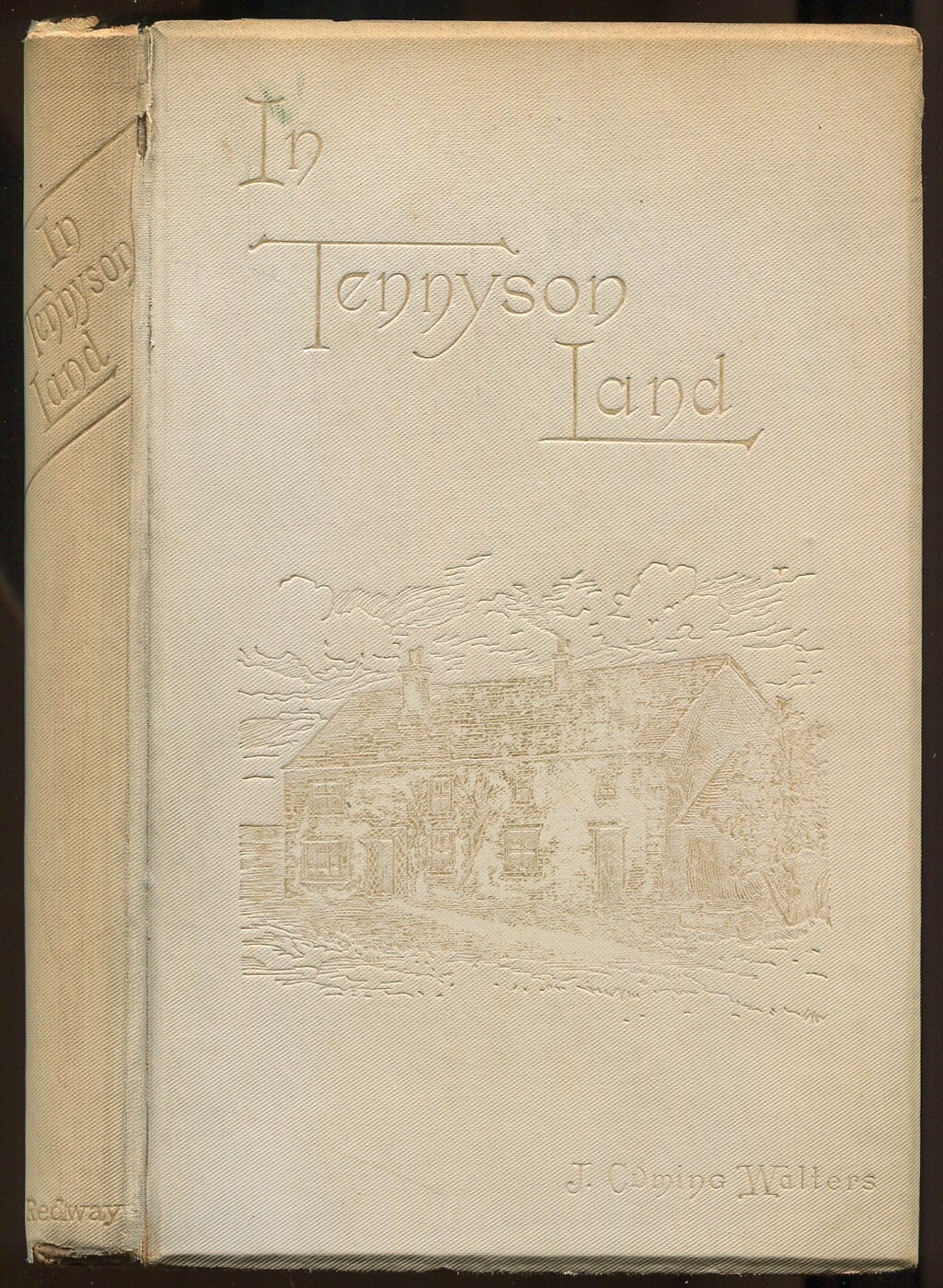 In Tennyson Land von WALTERS, John Cuming: Very Good Hardcover (1890 ...