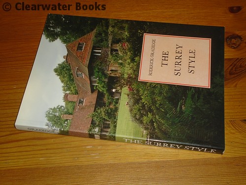 The Surrey Style. by RODERICK GRADIDGE.: Fine Soft cover (1991) 1st ...