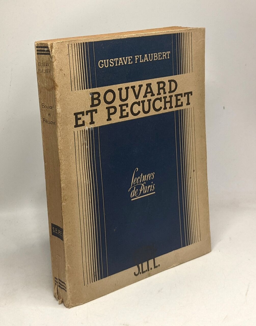 Bouvard et Pécuchet - oeuvre posthume / lectures de Paris de Gustave ...