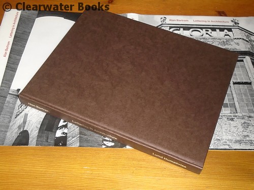 Lettering in Architecture. by ALAN BARTRAM.: Fine Hardcover (1975) 1st ...