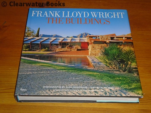 Frank Lloyd Wright. The Buildings. With photographs by Alan Weintraub ...