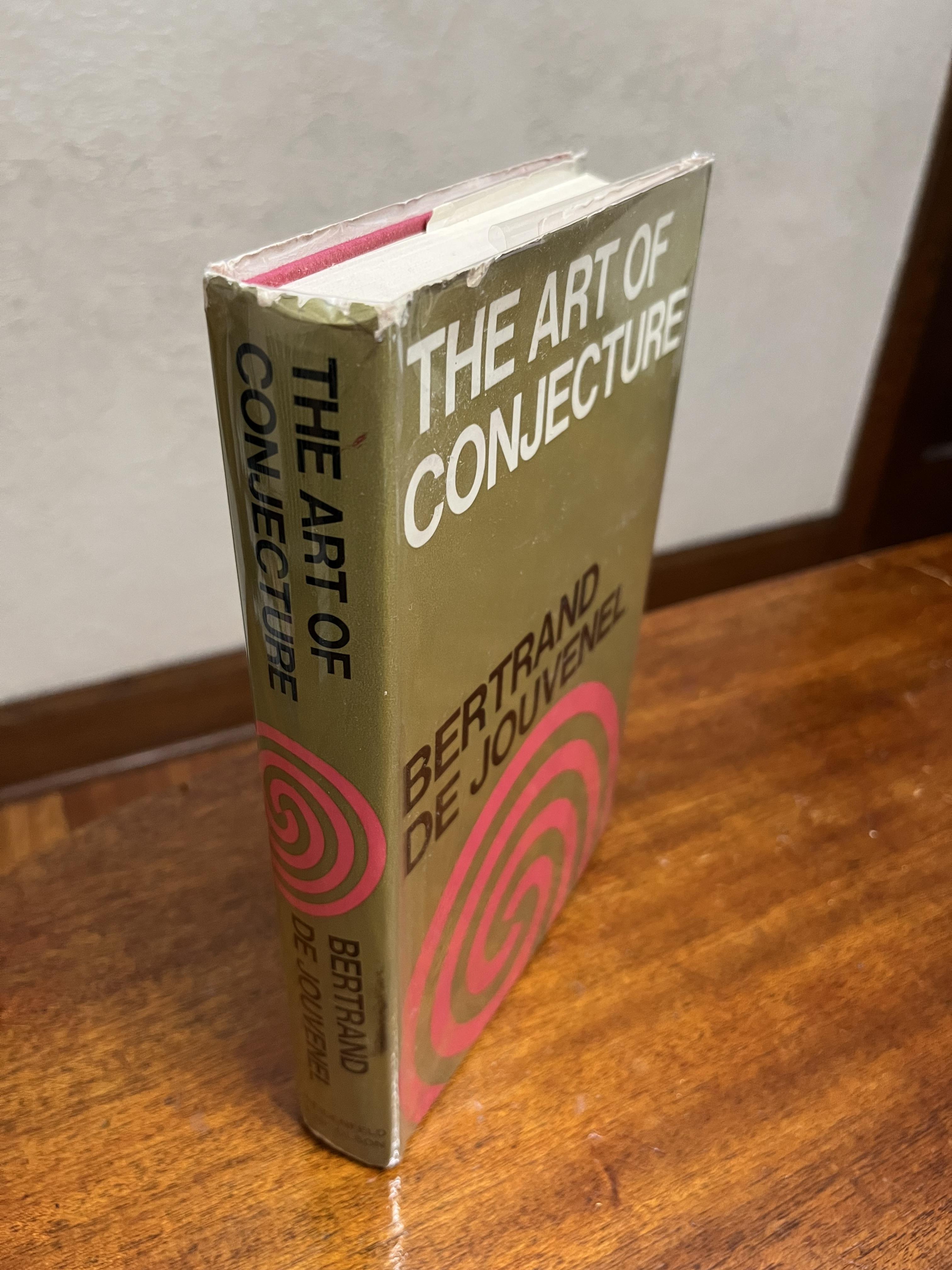 The Art of Conjecture by de Jouvenel, Bertrand: Very Good Hardcover ...