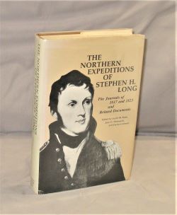 The Northern Expeditions of Stephen H. Long. The Journals of 1817 and ...