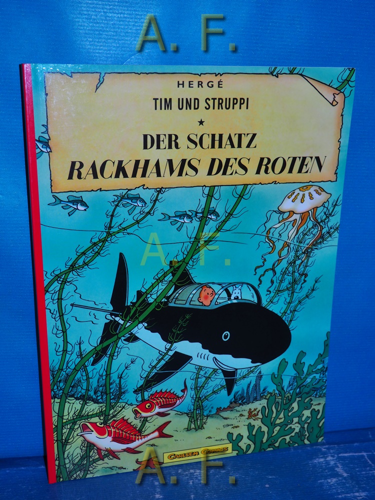 Tim und Struppi 11 : Der Schatz Rackham des Roten. [aus dem Franz. von ...