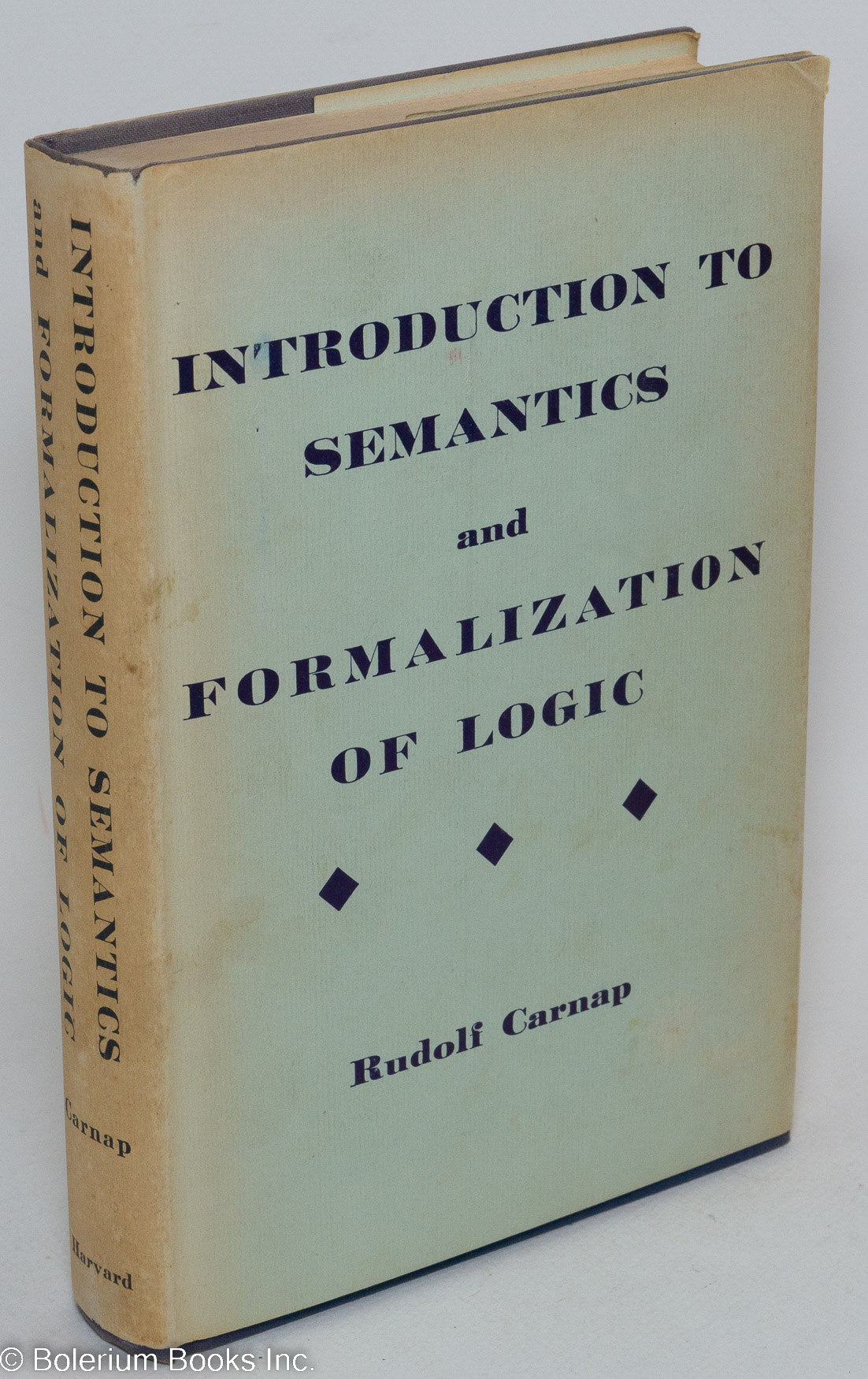 Introduction to semantics and formalization of logic. Two volumes in ... Introduction to semantics and formalization of logic. Two volumes in ...