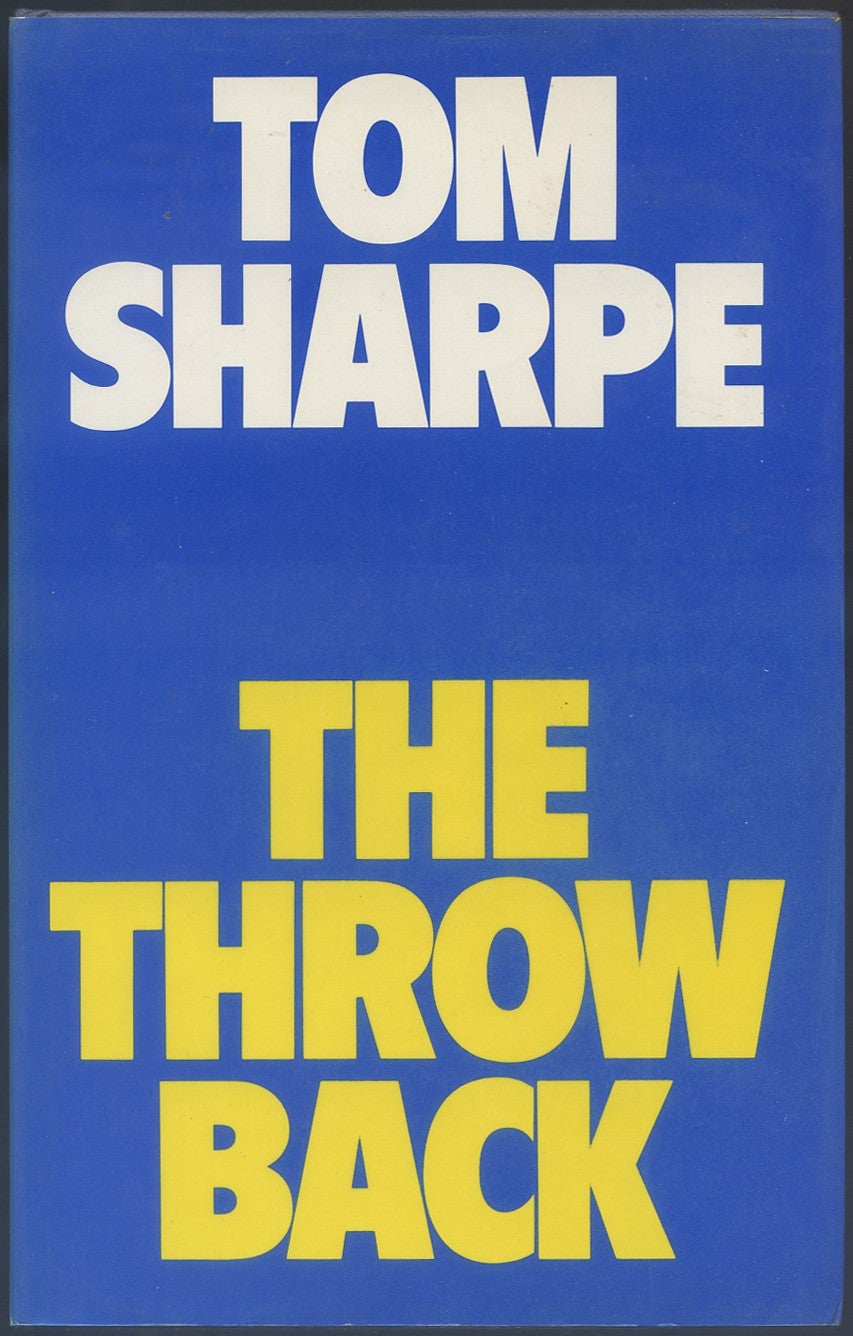 The Throwback by SHARPE, Tom: Very Good Hardcover (1978) | Between the ...