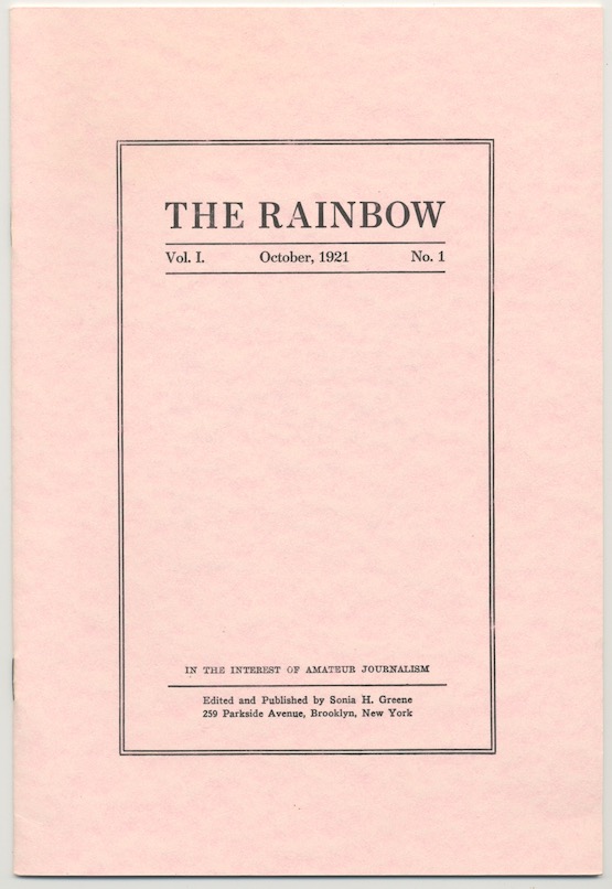 THE RAINBOW. Vol. 1, No. 1. October, 1921. by (LOVECRAFT, H.P.) Sonia ...