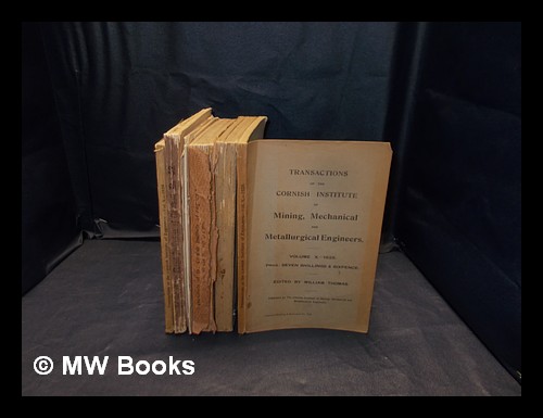 Transactions of the Cornish Institute of Mining, Mechanical and ...