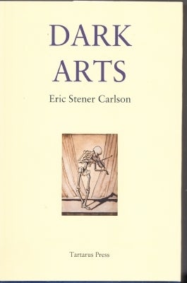 Dark Arts by Carlson, Eric Sterner: Hardcover (2022) First edition ...