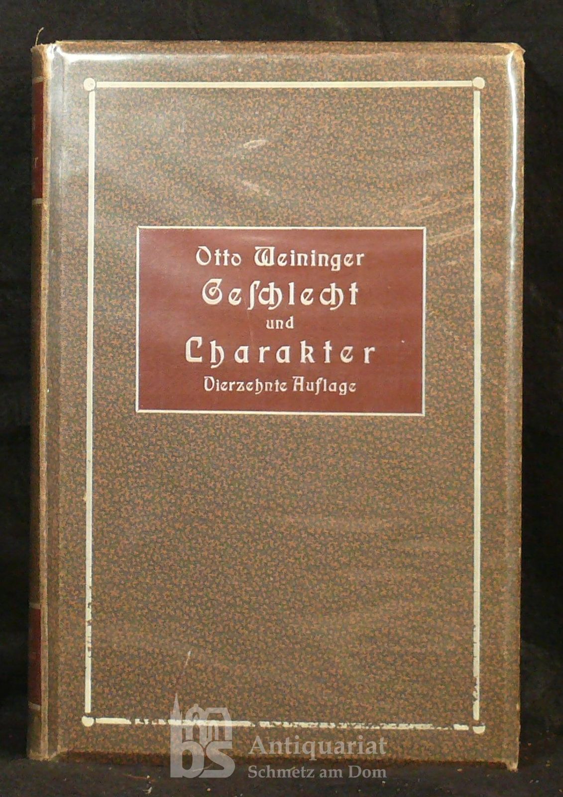 Geschlecht und Charakter. Eine prinzipielle Untersuchung. von Weininger ...
