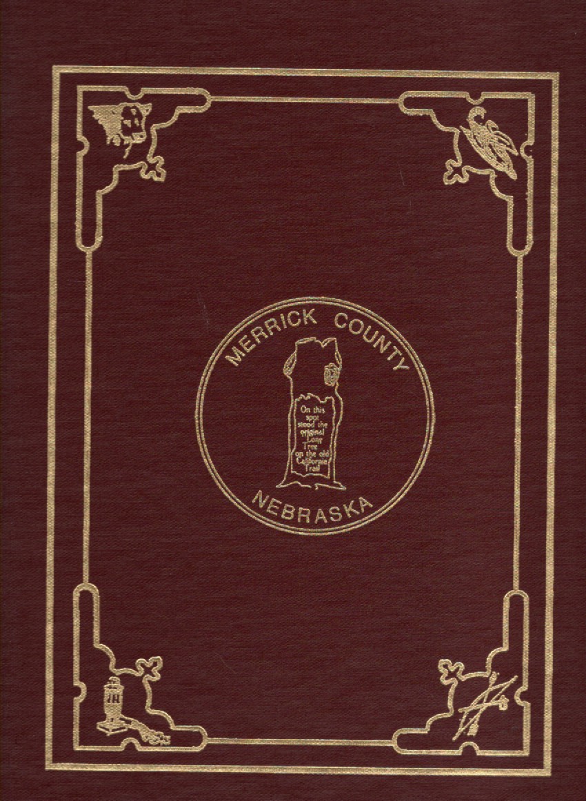 History of Merrick County Nebraska 1981 by Merrick County History Book ...