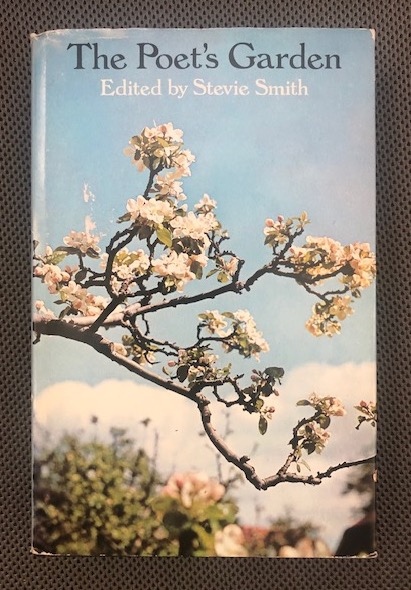 The Poet's Garden by Smith, Stevie (editor): Fine Hardcover (1970) 1st ...