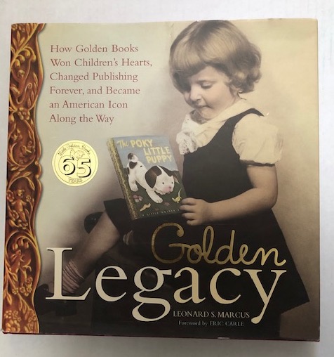 Golden Legacy by Marcus, Leonard S. & Eric Carle (foreword): As New ...