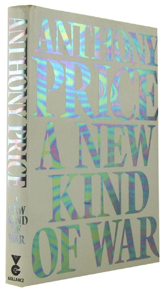 A NEW KIND OF WAR by Price, Anthony: (1987) | Kay Craddock ...