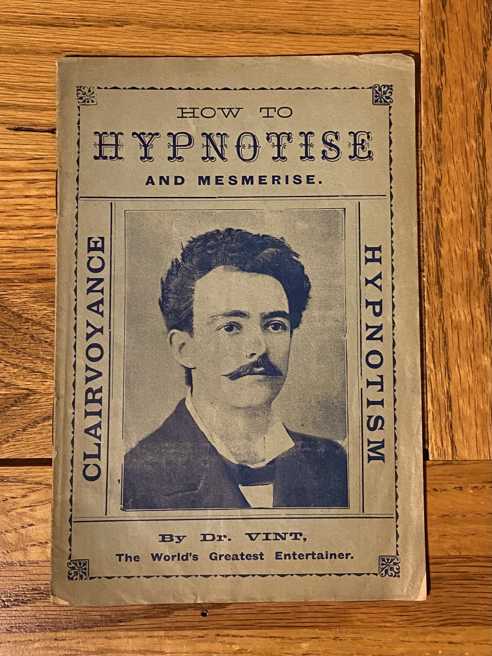 How to Hypnotise and Mesmerise by Vint, Dr.: First Edition. | James M ...