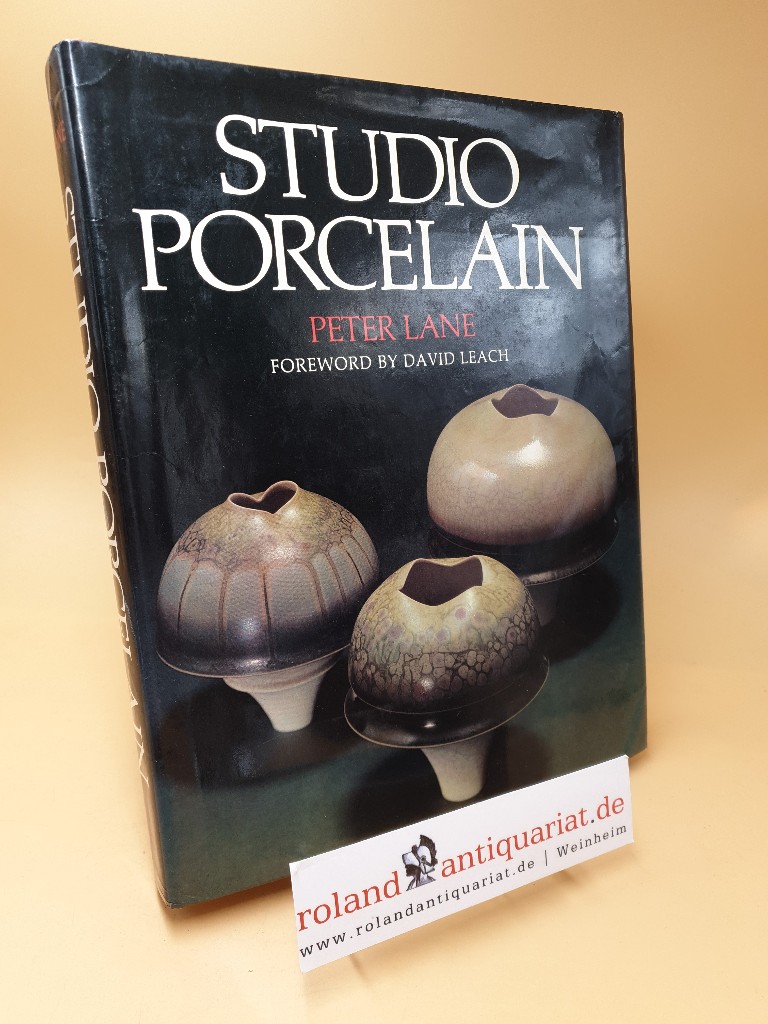Studio Porcelain ; Contemporary design and techniques ; (ISBN ...