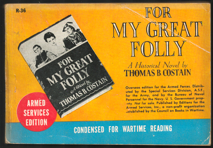 For My Great Folly by Costain, Thomas B.: Paperback (1945) First ...