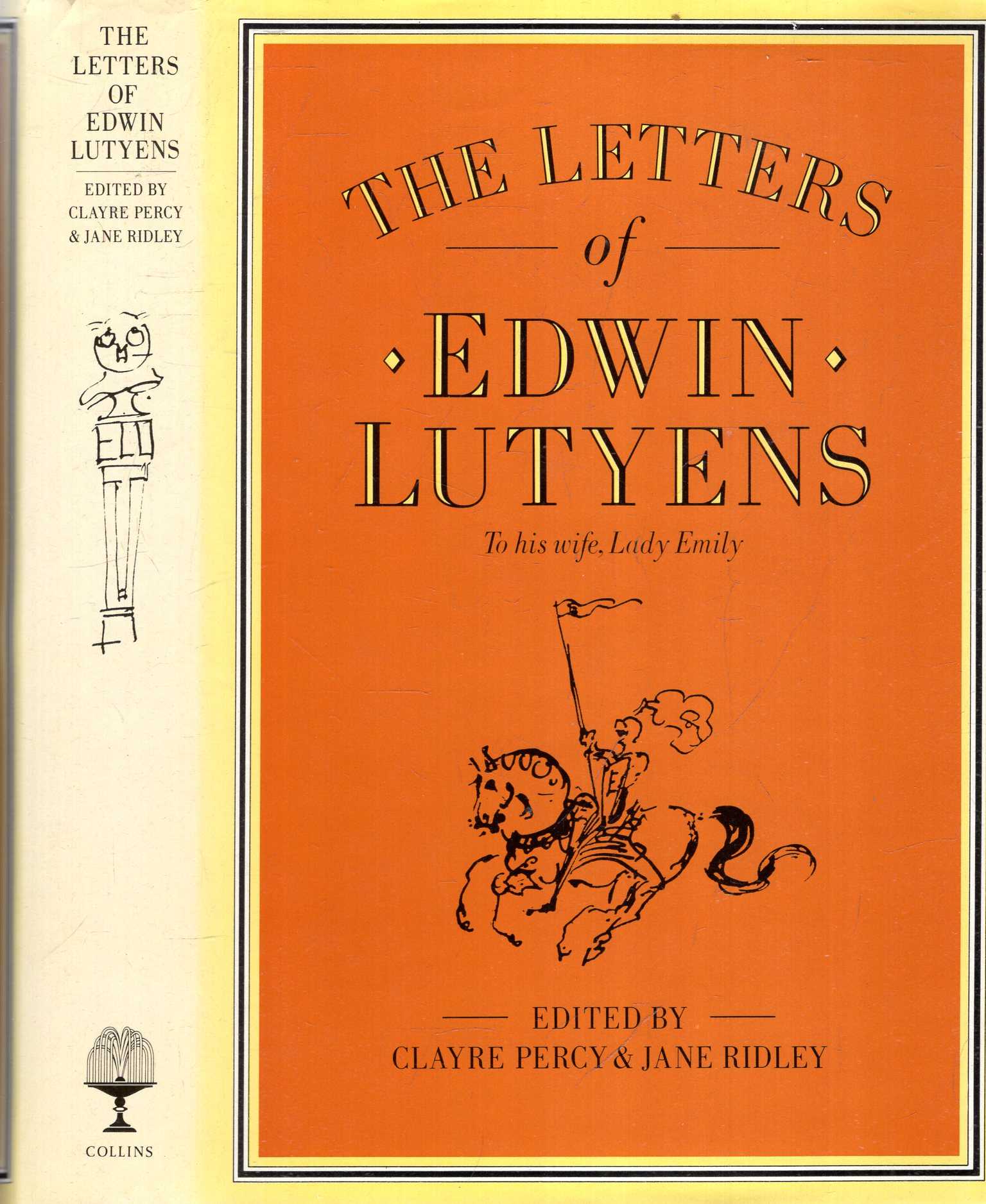The letters of Edwin Lutyens to his wife, Lady Emily by Lutyens, Edwin ...