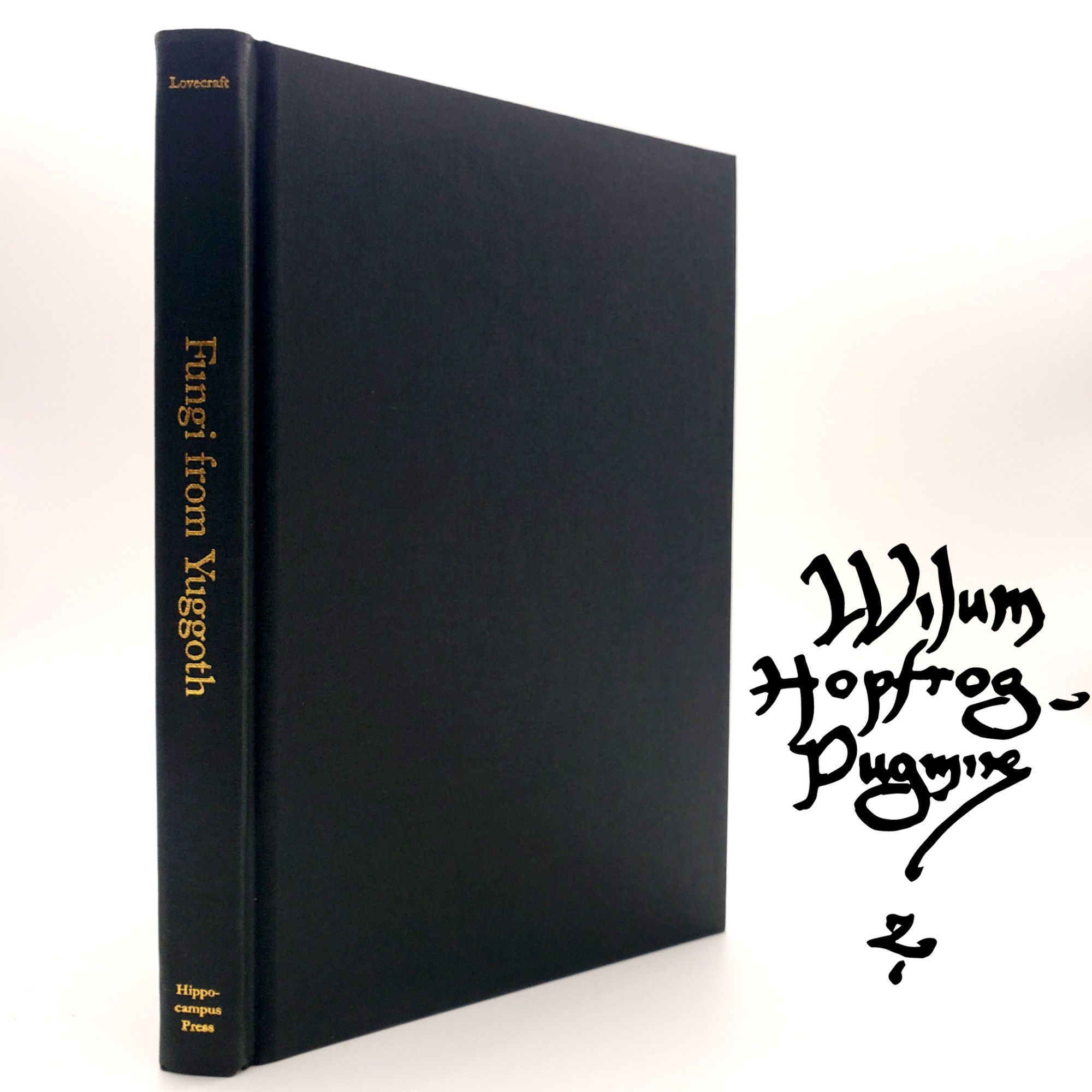 Fungi from Yuggoth by Lovecraft, H. P.: Very Good Hardcover (2017 ...