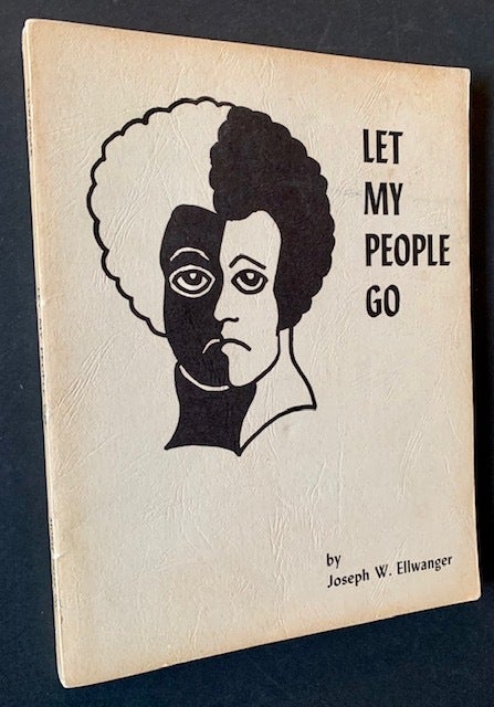 Let My People Go by Joseph W. Ellwanger: Very Good + Pictorial wrappers ...