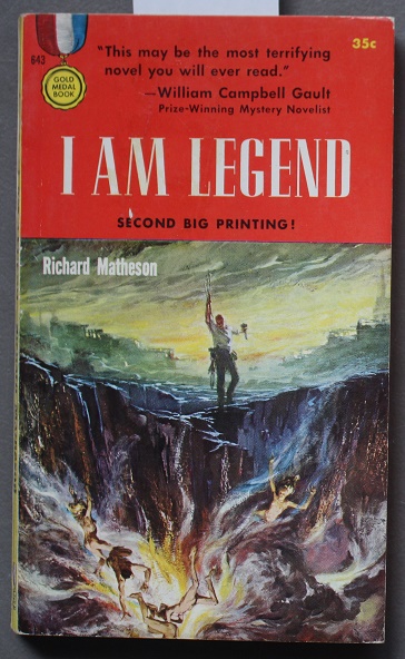 I AM LEGEND. (Gold Medal Book. # 643; Basis for Movie The OMEGA MAN ...