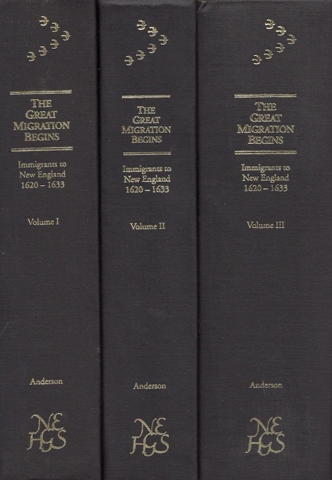 The Great Migration Begins Immigrants to New England 1620-1633. Three Volumes by Anderson ...