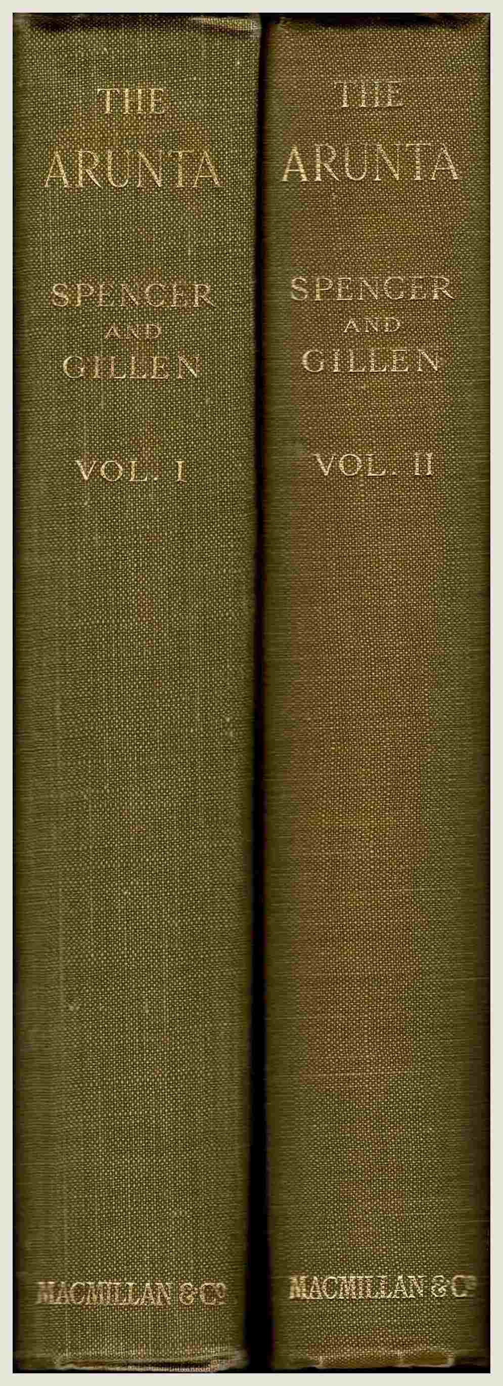 The Arunta, A Study of a Stone Age People von Spencer, Sir Baldwin ; F ...