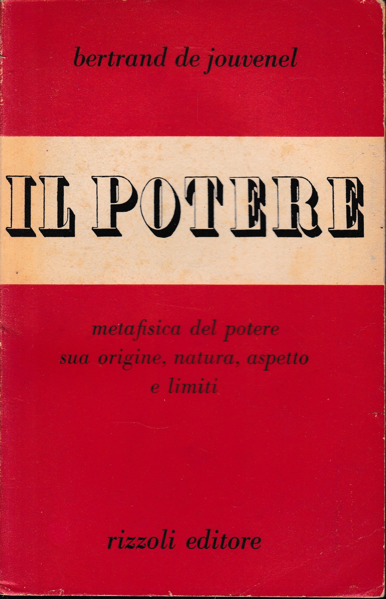 Il potere by Bertrand de Jouvenel: Buono (Good) brossura (1947) 1 ...