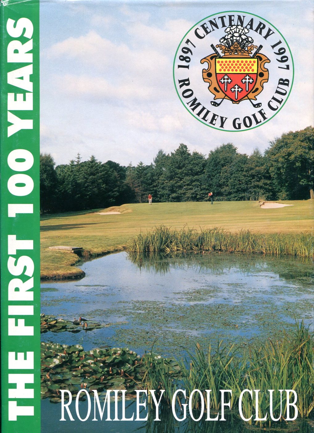 Romiley Golf Club; The First 100 Years by Frank Beard: Fine Hard Cover ...