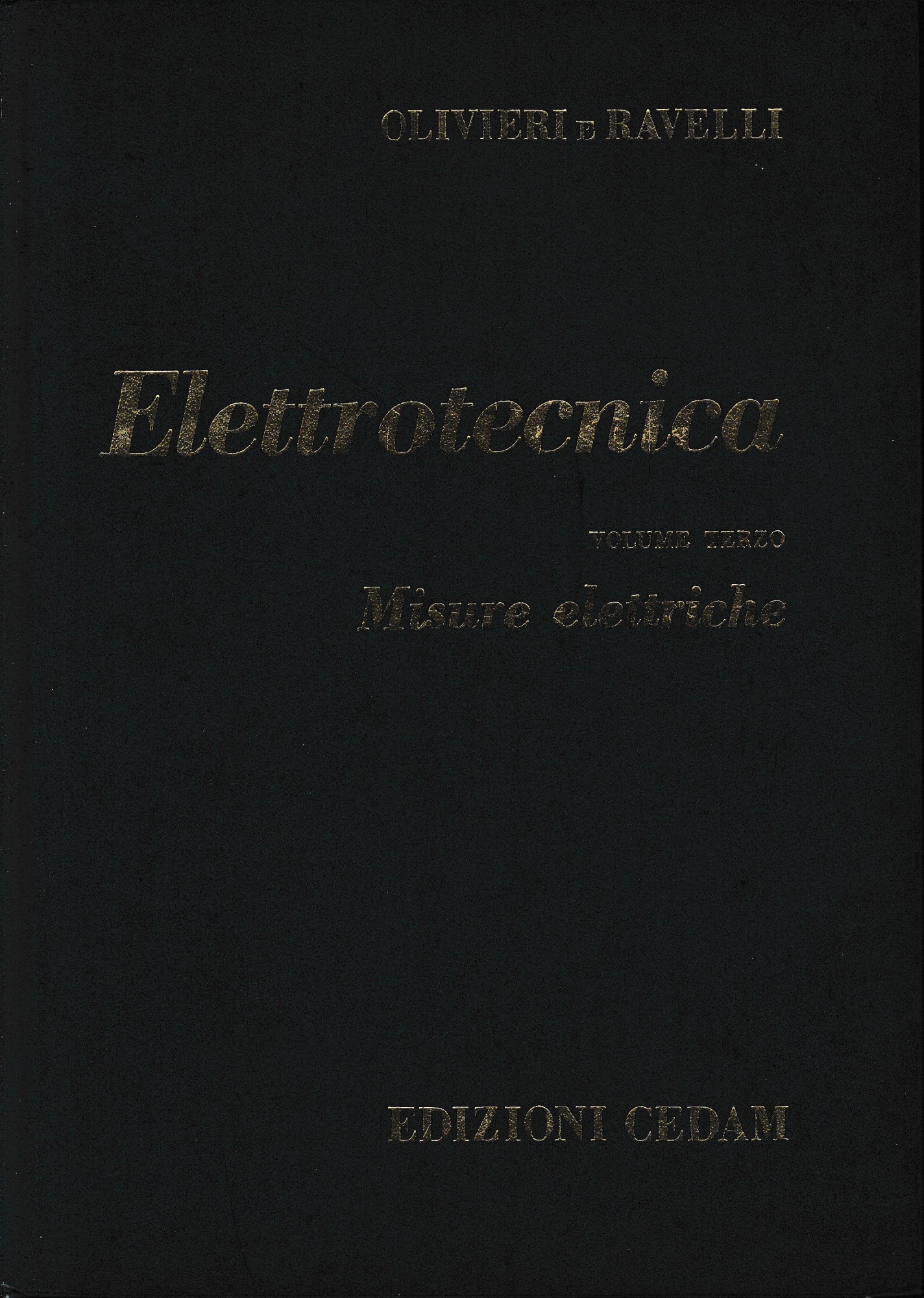 Elettrotecnica, vol. 3^ by Luigi Olivieri e Edoardo Ravelli: Very Good ...