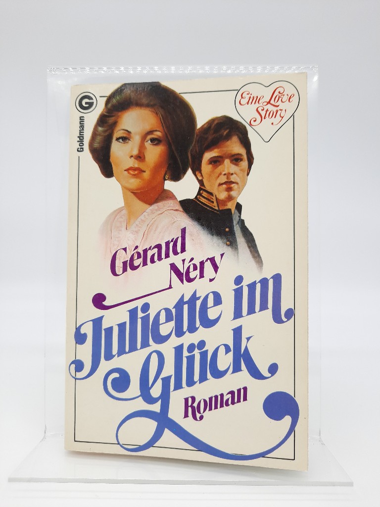 Juliette im Glück : Roman. [Aus d. Franz. übertr. von Hertha Quitt ...