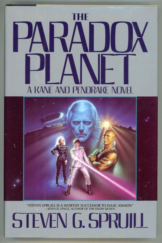 THE PARADOX PLANET: A KANE AND PENDRAKE NOVEL by Spruill, Steven G ...