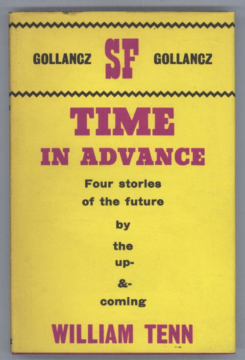 TIME IN ADVANCE by Tenn, William (pseudonym of Philip J. Klass): (1963 ...