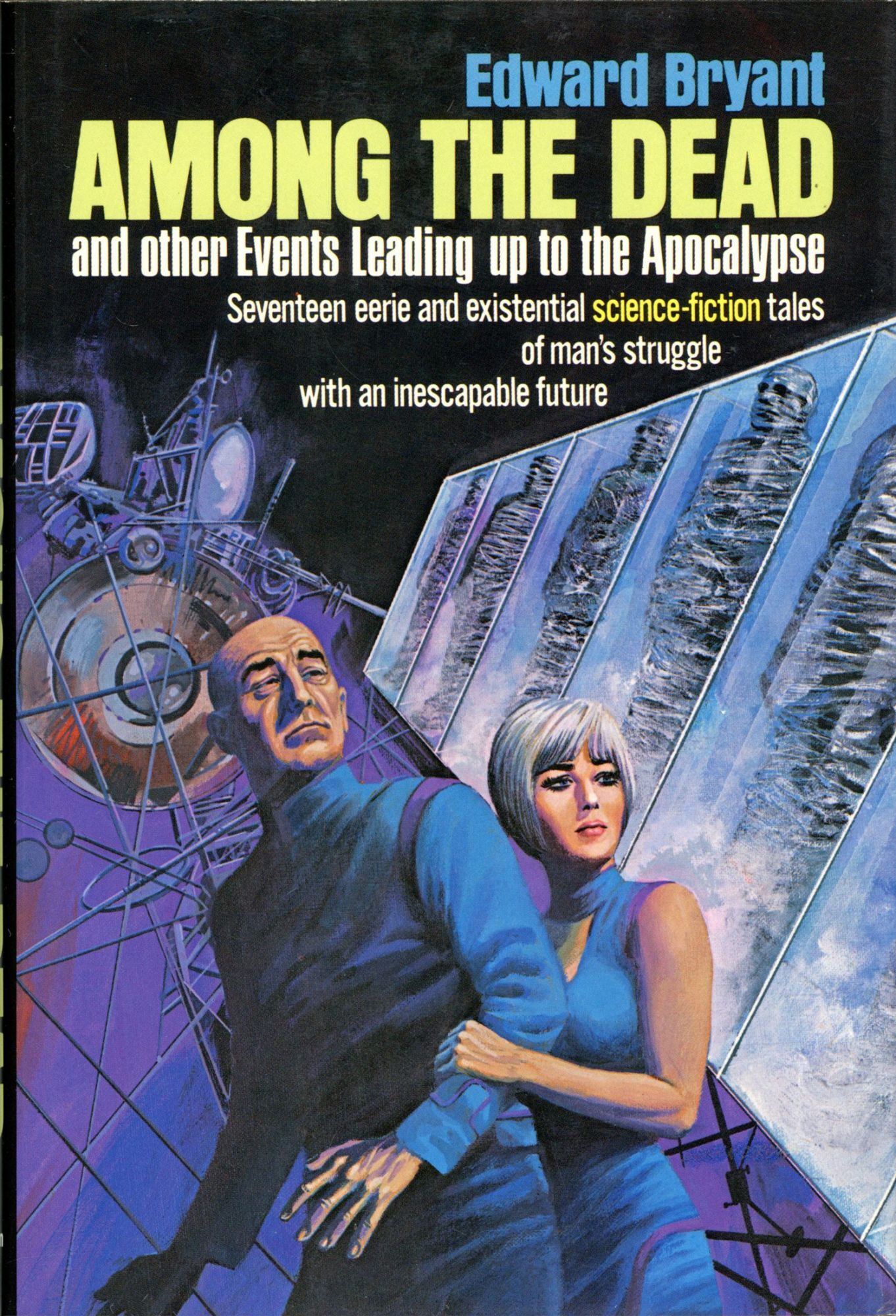 AMONG THE DEAD AND OTHER EVENTS LEADING UP TO THE APOCALYPSE by Bryant ...