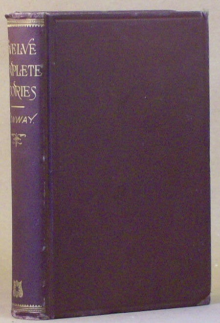 TWELVE COMPLETE STORIES . by Fargus, Frederick John, writing as "Hugh ...