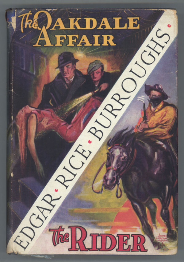 THE OAKDALE AFFAIR [and] THE RIDER . by Burroughs, Edgar Rice: (1937 ...