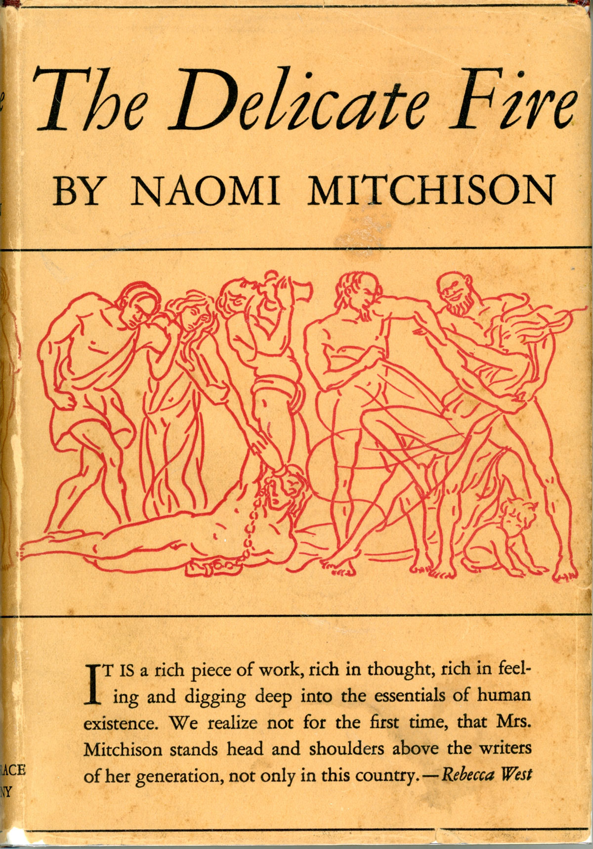 THE DELICATE FIRE: SHORT STORIES AND POEMS . by Mitchison, Naomi: (1933 ...