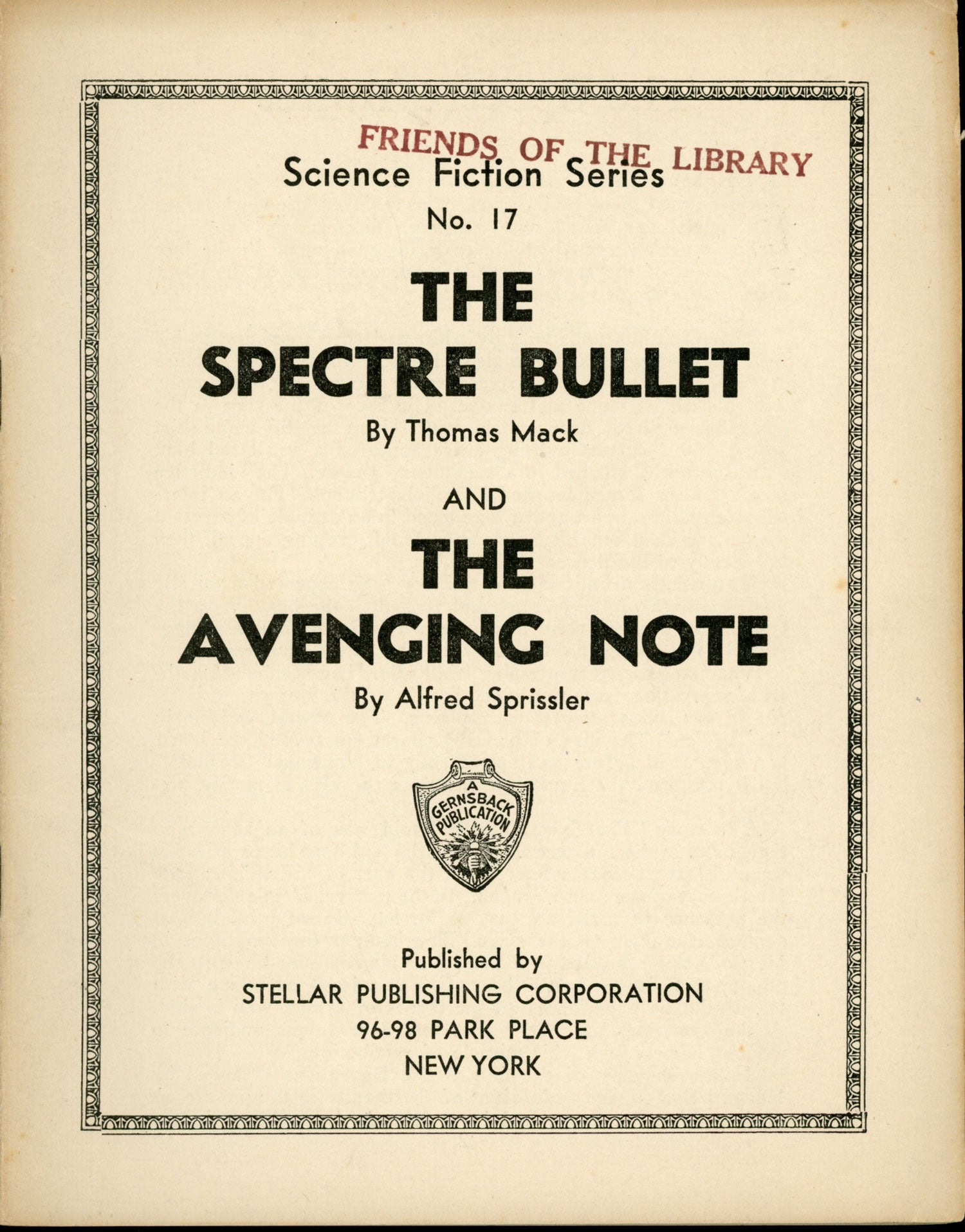 THE SPECTRE BULLET by Thomas Mack and THE AVENGING NOTE by Alfred ...