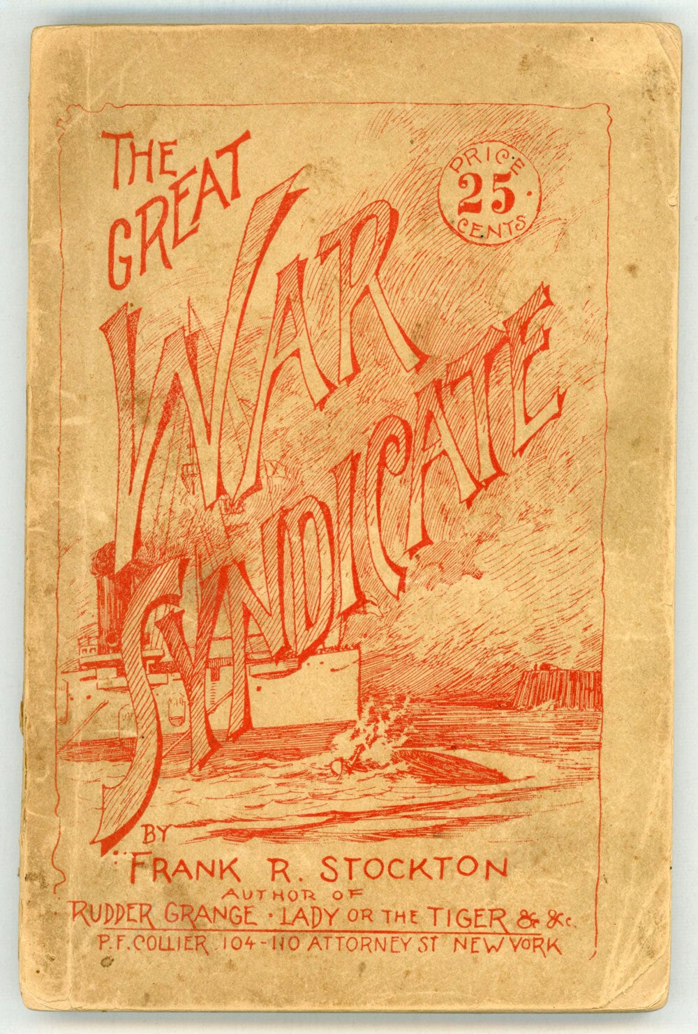 THE GREAT WAR SYNDICATE . by Stockton, Frank R[ichard]: (1889) | Currey ...