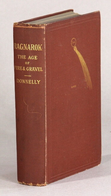 Ragnarok: the age of fire and gravel by Donnelly, Ignatius: (1883 ...